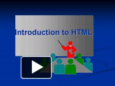 PPT – Introduction to HTML PowerPoint presentation | free to download ...