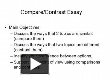 Compare/Contrast Essay presentation | free to view