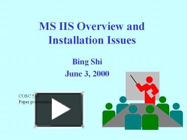 MS IIS Overview and Installation Issues presentation | free to download