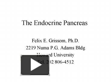 PPT – The Endocrine Pancreas PowerPoint presentation | free to view ...