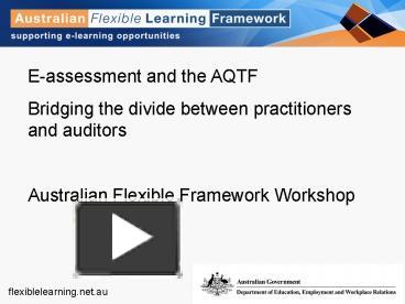 PPT – E-assessment and the AQTF PowerPoint presentation | free to view ...