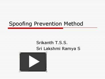 PPT – Spoofing Prevention Method PowerPoint presentation | free to view ...