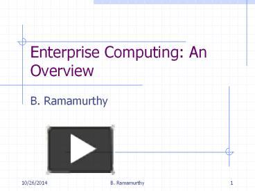 PPT – Enterprise Computing: An Overview PowerPoint presentation | free ...