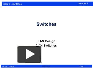 PPT – Switches PowerPoint presentation | free to view - id: 55ba02-MTczZ