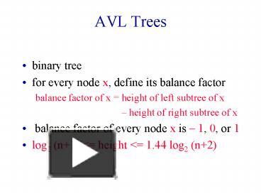 PPT – AVL Trees PowerPoint presentation | free to download - id: 55bb81 ...