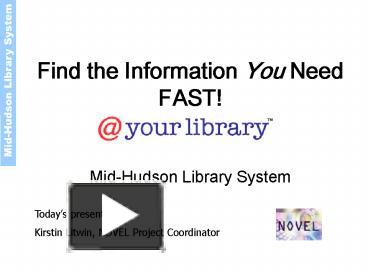 Mid-Hudson Library System presentation | free to view