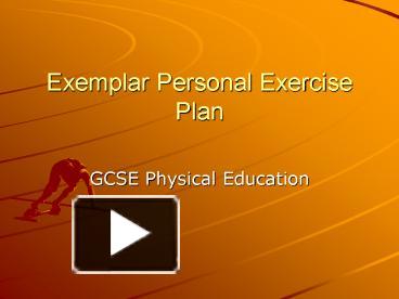 PPT – Exemplar Personal Exercise Plan PowerPoint presentation | free to ...