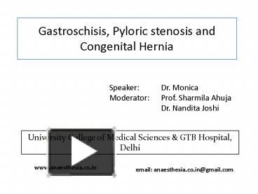 PPT – Gastroschisis, Pyloric stenosis and Congenital Hernia PowerPoint ...