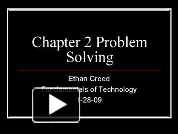 PPT – Chapter 2 Problem Solving PowerPoint presentation | free to ...