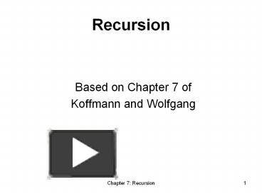 PPT – Recursion PowerPoint presentation | free to download - id: 55dc11 ...