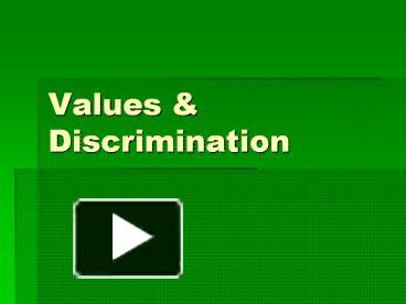 PPT – Values PowerPoint presentation | free to download - id: 55edbc-NGZjN