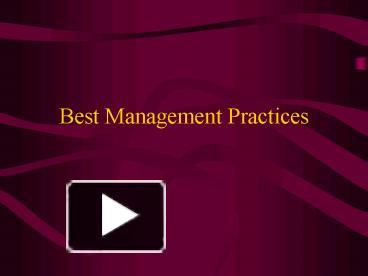 PPT – Best Management Practices PowerPoint presentation | free to view ...