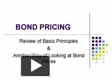 PPT – BOND PRICING PowerPoint presentation | free to view - id: 55f70d ...