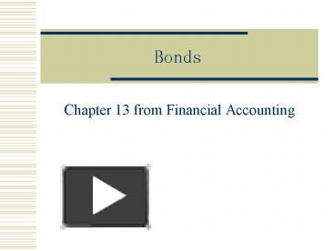 PPT – Bonds PowerPoint presentation | free to download - id: 55f755-NDdlZ