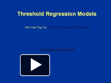 Threshold Regression Models presentation | free to view