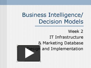 PPT – Business Intelligence/ Decision Models PowerPoint presentation ...