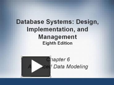 Database Systems: Design, Implementation, and Management Eighth Edition ...