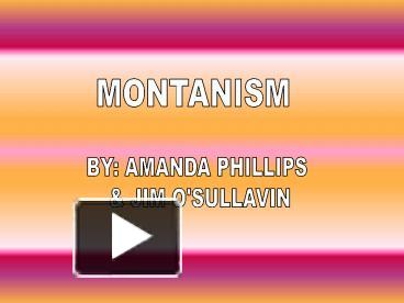 MONTANISM presentation | free to view