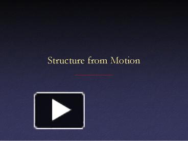 Structure from Motion presentation | free to download