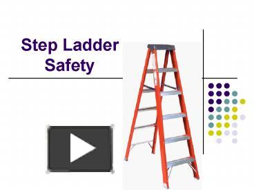 Step Ladder Safety presentation | free to view