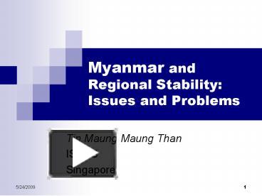 PPT – Myanmar and Regional Stability: Issues and Problems PowerPoint ...