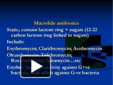 Macrolide antibiotics presentation | free to download