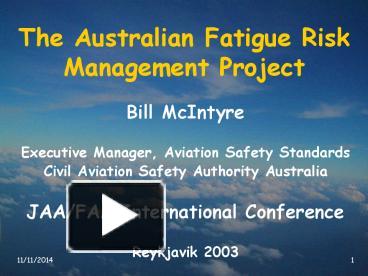 PPT – The Australian Fatigue Risk Management Project PowerPoint ...