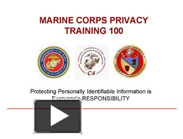 PPT – MARINE CORPS PRIVACY TRAINING 100 PowerPoint presentation | free ...