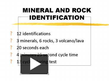 MINERAL AND ROCK IDENTIFICATION presentation | free to download