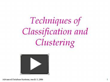 PPT – Techniques of Classification and Clustering PowerPoint ...