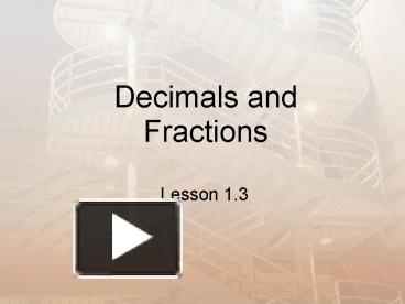 PPT – Decimals and Fractions PowerPoint presentation | free to view ...