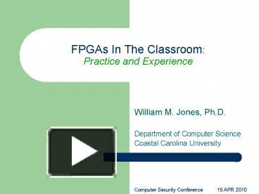 PPT – FPGAs In The Classroom: Practice and Experience PowerPoint ...