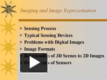 Imaging and Image Representation presentation | free to download