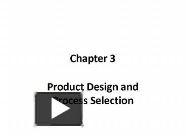 Product Design and Process Selection presentation | free to download
