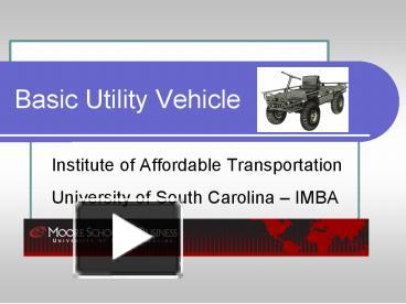 Basic Utility Vehicle presentation | free to view