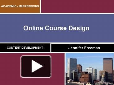 PPT – Online Course Design PowerPoint presentation | free to download ...