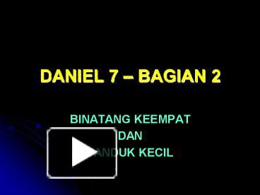 PPT – DANIEL 7 PowerPoint presentation | free to view - id: 56ac0c-MzE2M