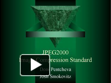 PPT – JPEG2000 Image Compression Standard PowerPoint presentation ...