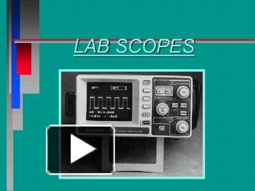 LAB SCOPES presentation | free to view