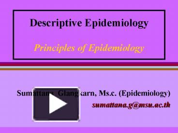 Descriptive Epidemiology Principles of Epidemiology presentation | free ...