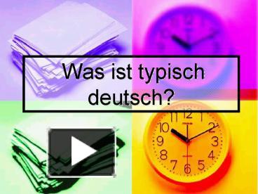 PPT – Was ist typisch deutsch? PowerPoint presentation | free to view ...