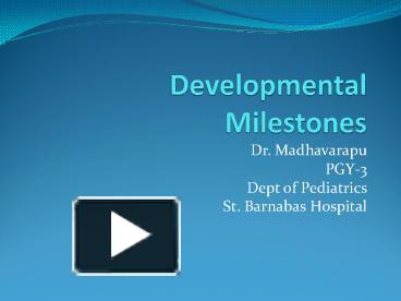 Developmental Milestones presentation | free to view