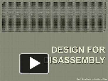 DESIGN FOR DISASSEMBLY presentation | free to download
