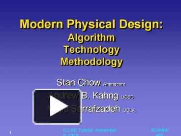 PPT – Modern Physical Design: Algorithm Technology Methodology ...