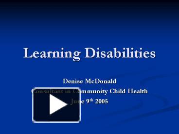 Learning Disabilities presentation | free to view