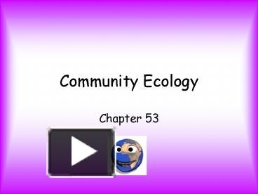 PPT – Community Ecology PowerPoint presentation | free to download - id ...