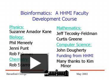 PPT – Bioinformatics: PowerPoint presentation | free to view - id ...