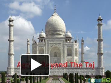 Agra - Beyond The Taj presentation | free to download