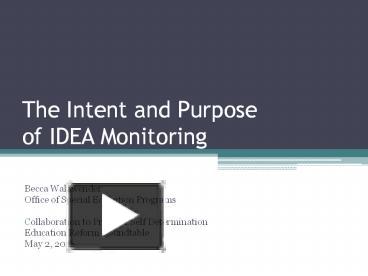 PPT – The Intent and Purpose of IDEA Monitoring PowerPoint presentation ...