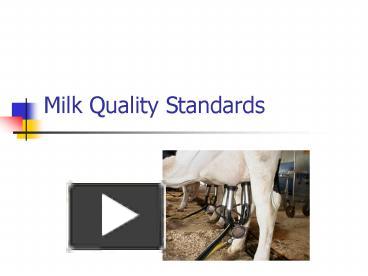 Milk Quality Standards presentation | free to view